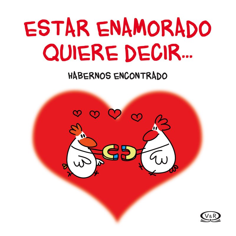 Estar enamorado quiere decir… – VR Editoras